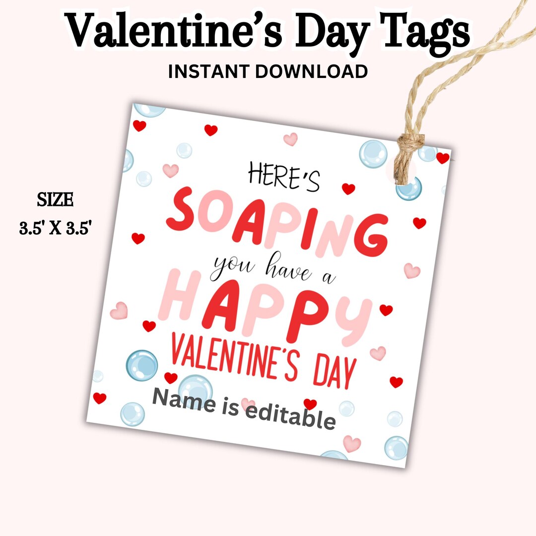 Soapin' Valentines Gift Tag, Printable Valentine Tag, Soapin You Have a ...