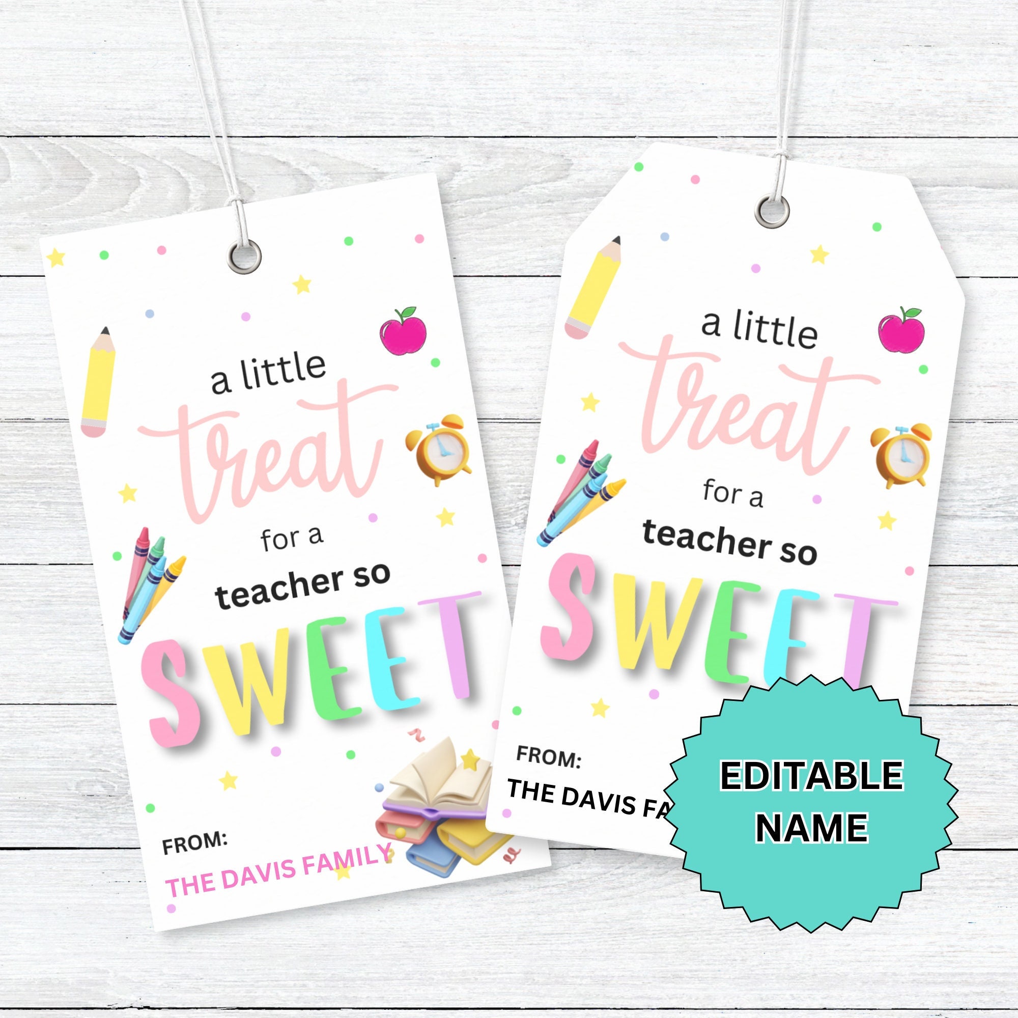 Editable Sweet Treat Teacher Gift Tag, Teacher Appreciation, End of ...