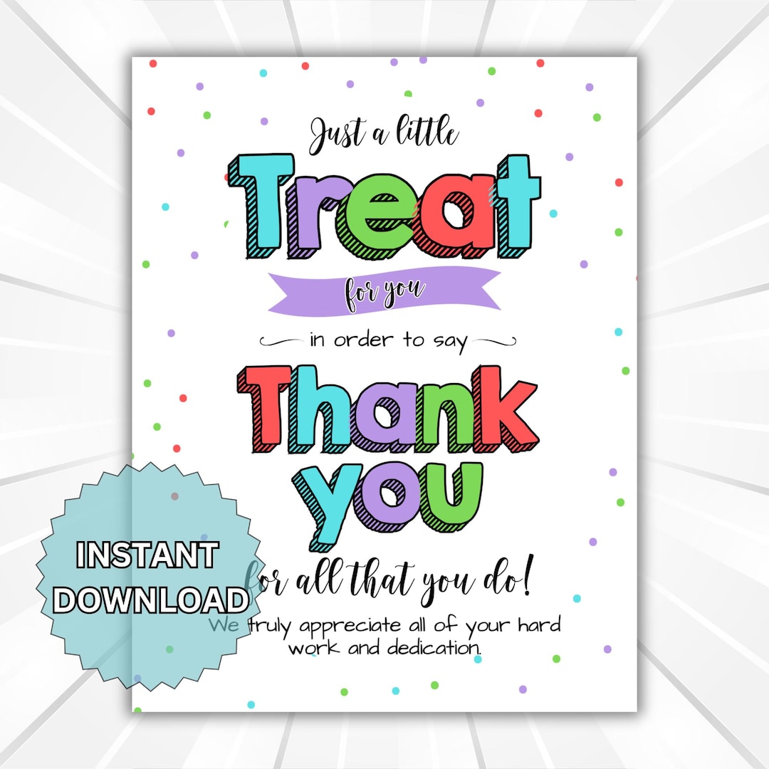 Appreciation Sign, Sweet Little Treat Thank You Sign Employee Staff ...