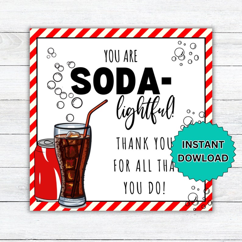 Appreciation Gift Tag, You Are Soda-lightful Teacher Appreciation ...