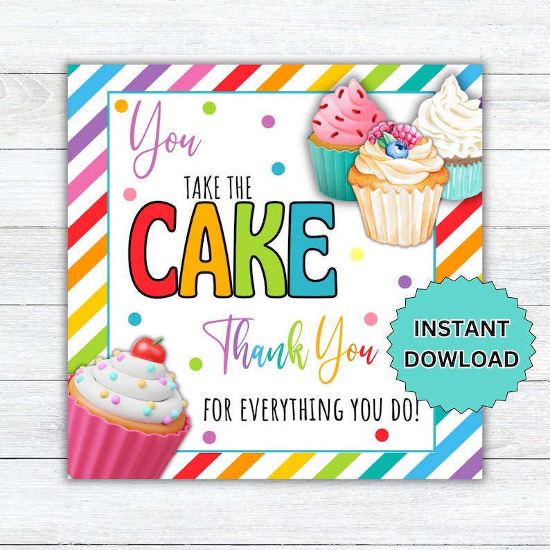 Appreciation Gift Tag, You Take the Cake Teacher Appreciation Gift ...