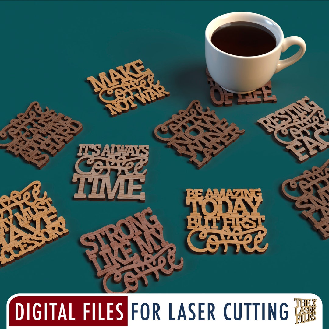 Coffee Coasters With Quotes - Laser Cut File Svg Dxf Pdf Eps DIGITAL ...
