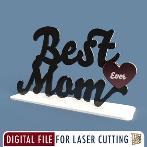 Mom and Best Mom Signs With Heart - Laser Cut File Svg Dxf Pdf Eps Ai ...