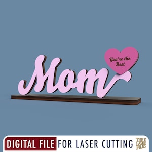 Mom and Best Mom Signs With Heart - Laser Cut File Svg Dxf Pdf Eps Ai DIGITAL FILE - Etsy