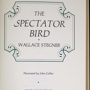 The Spectator Bird Wallace Stegner 1976 1st Edition Franklin Library ...