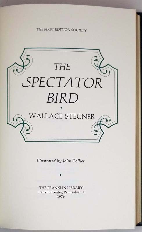 The Spectator Bird Wallace Stegner 1976 1st Edition Franklin Library ...