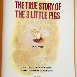 The True Story of the Three Little Pigs - Jon Scieszka 1989 | 1st ...