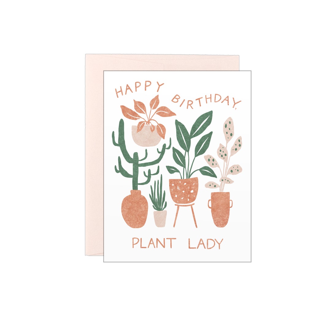 Happy Birthday Plant Lady - Potted Plants - Letterpress Card - Etsy