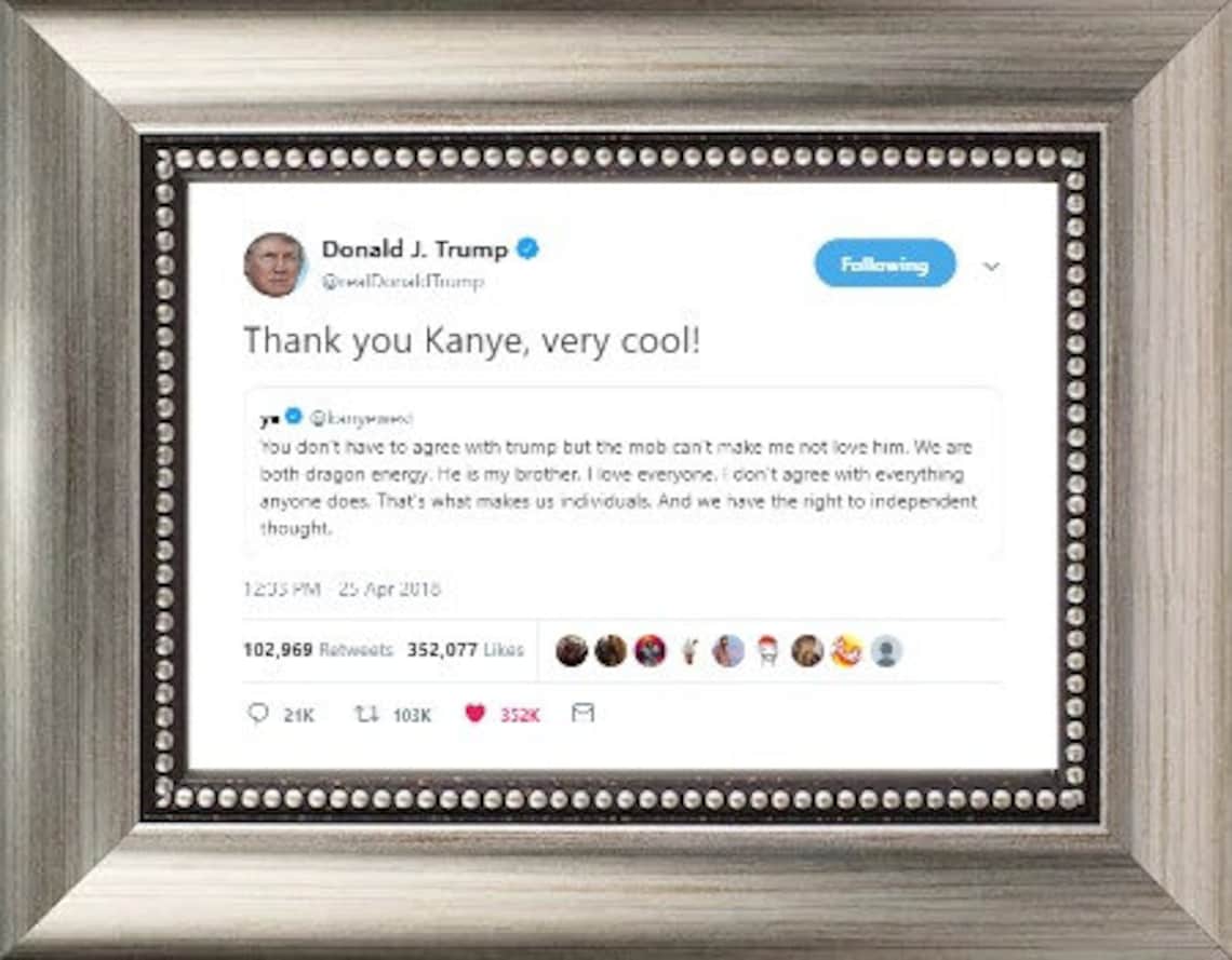 Donald Trump Thank you Kanye very cool .. Framed TWEET Quote | Etsy
