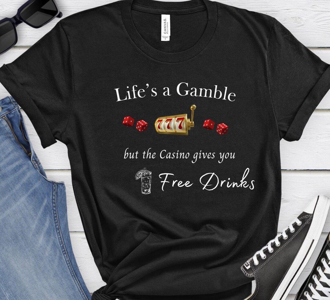 Gambling Gifts Gambling Shirt, Gift for Casino Lovers, Casino Shirt ...