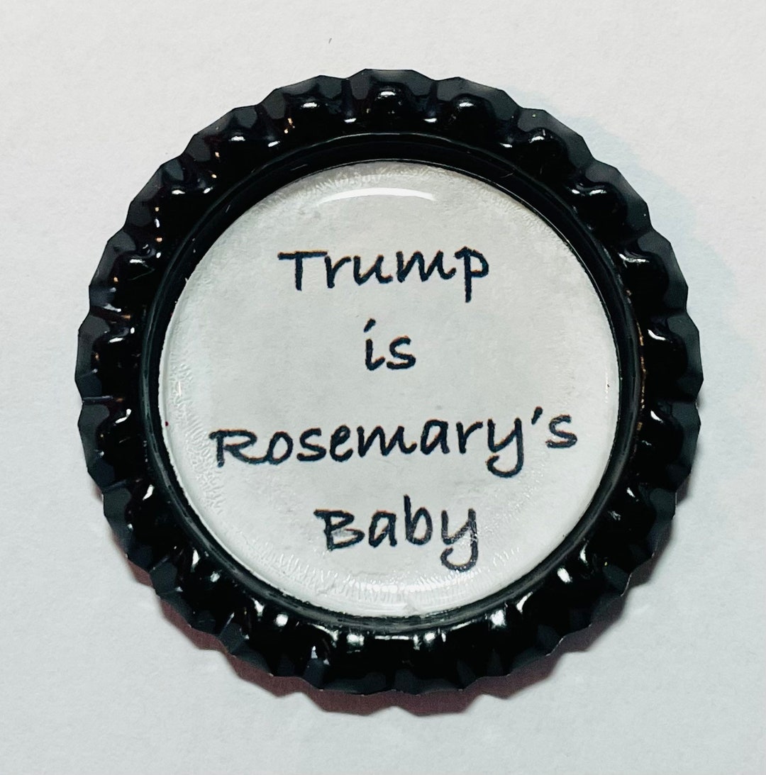 Trump Magnet Anti Trump Magnet Trump is Rosemarys Baby Anti - Etsy