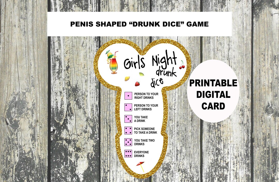 Printable Drunk Dice, Girls Night Drinking Game, Adult Drinking Party ...