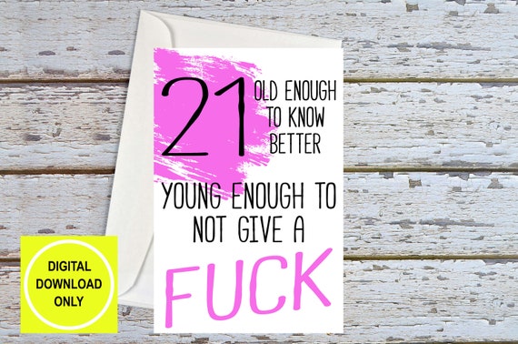 Inappropriate 21st Birthday Quotes