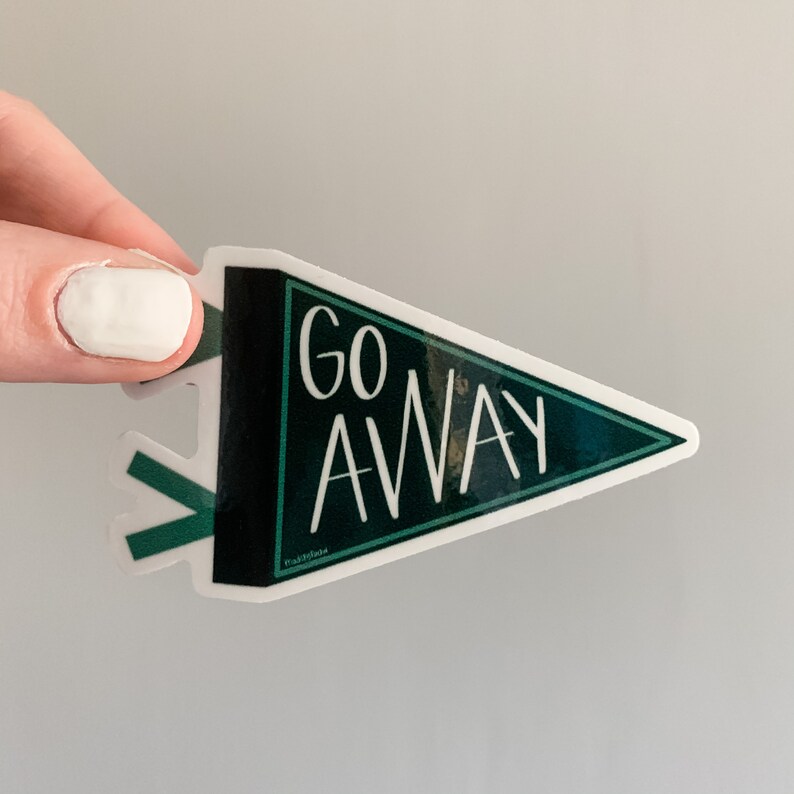 Go Away Pennant Banner Sticker for Laptop // Sticker for - Etsy