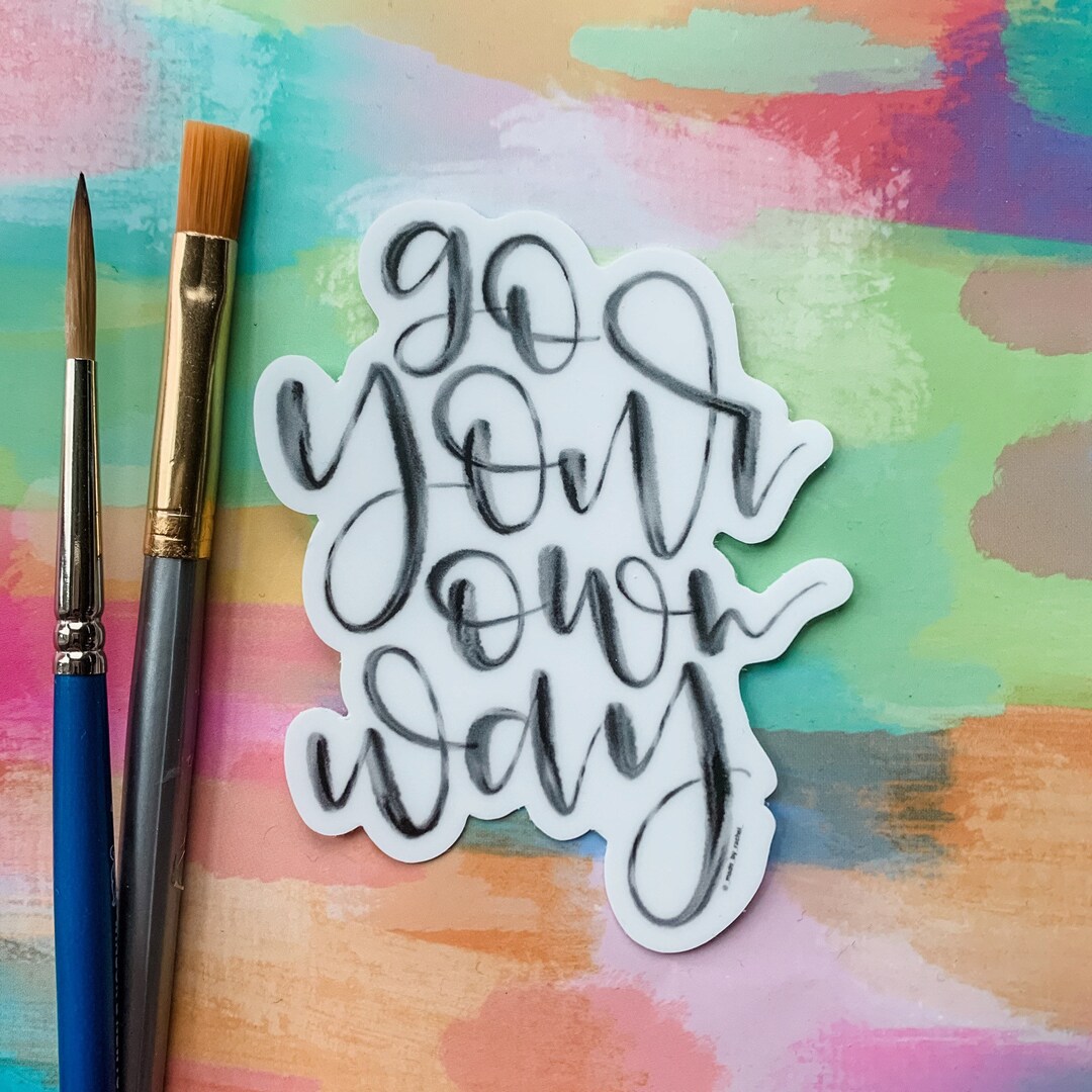 Go Your Own Way Laptop Sticker, Free Spirit, Motivational Water Bottle ...