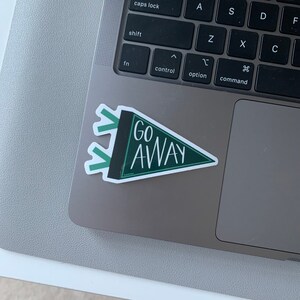 Go Away Pennant Banner Sticker for Laptop // Sticker for Stanley ...