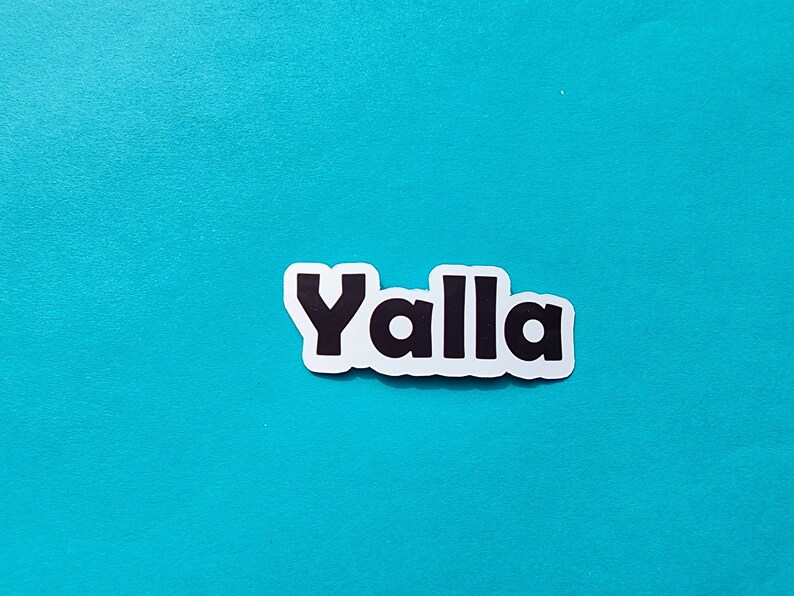 Yalla Sticker, Let's Go Sticker, Hebrew Israel Word Sticker, Arabic ...
