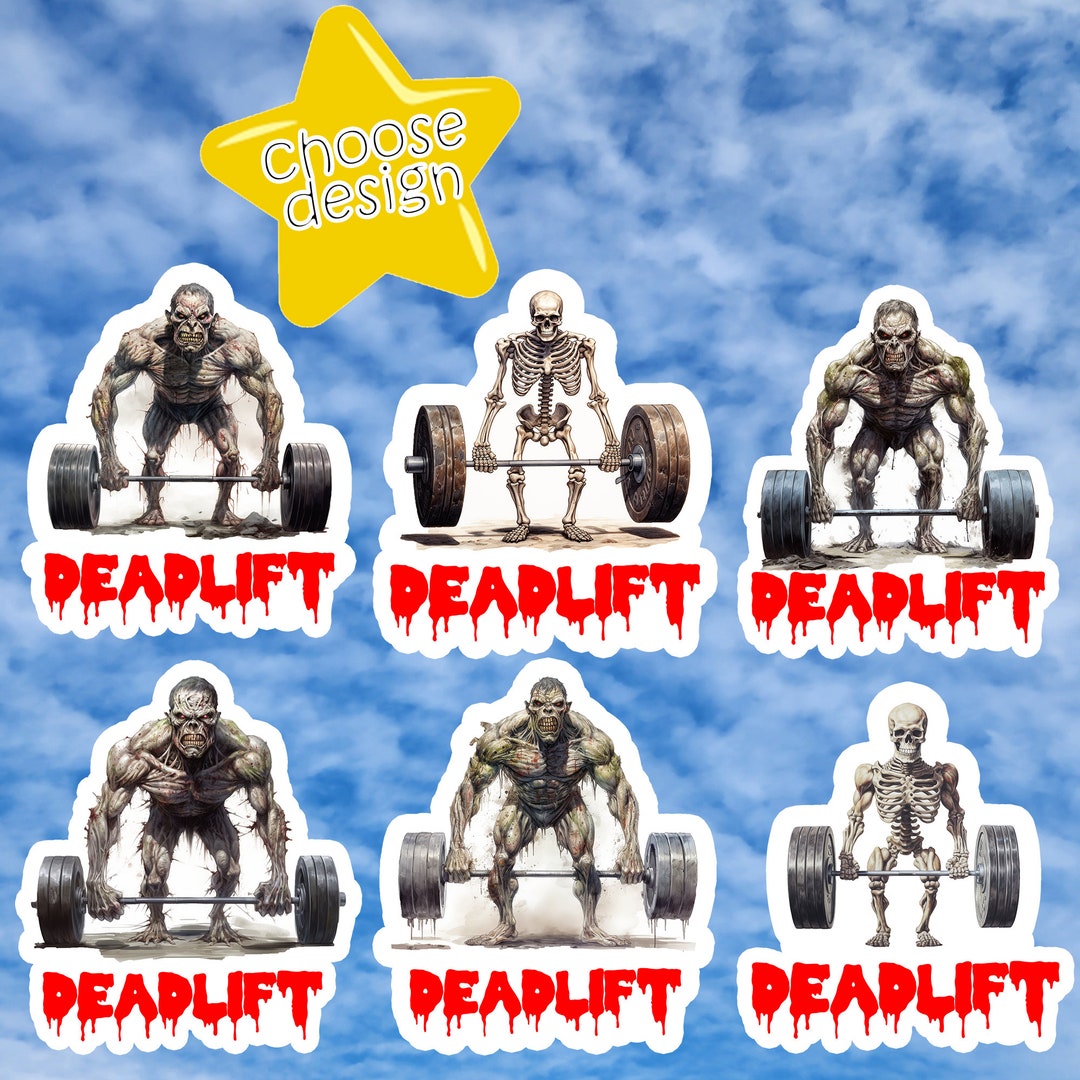 Deadlift Dead Lifting Weight Gym Sticker, Funny Gym Sticker, Weight ...