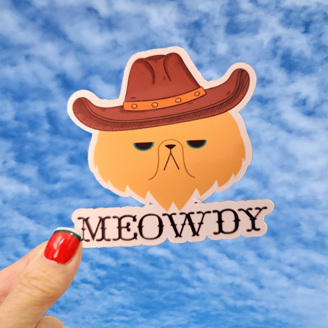 Meowdy Sticker, Cowboy Cat Sticker, Howdy Cat Sticker, Texas Sticker ...