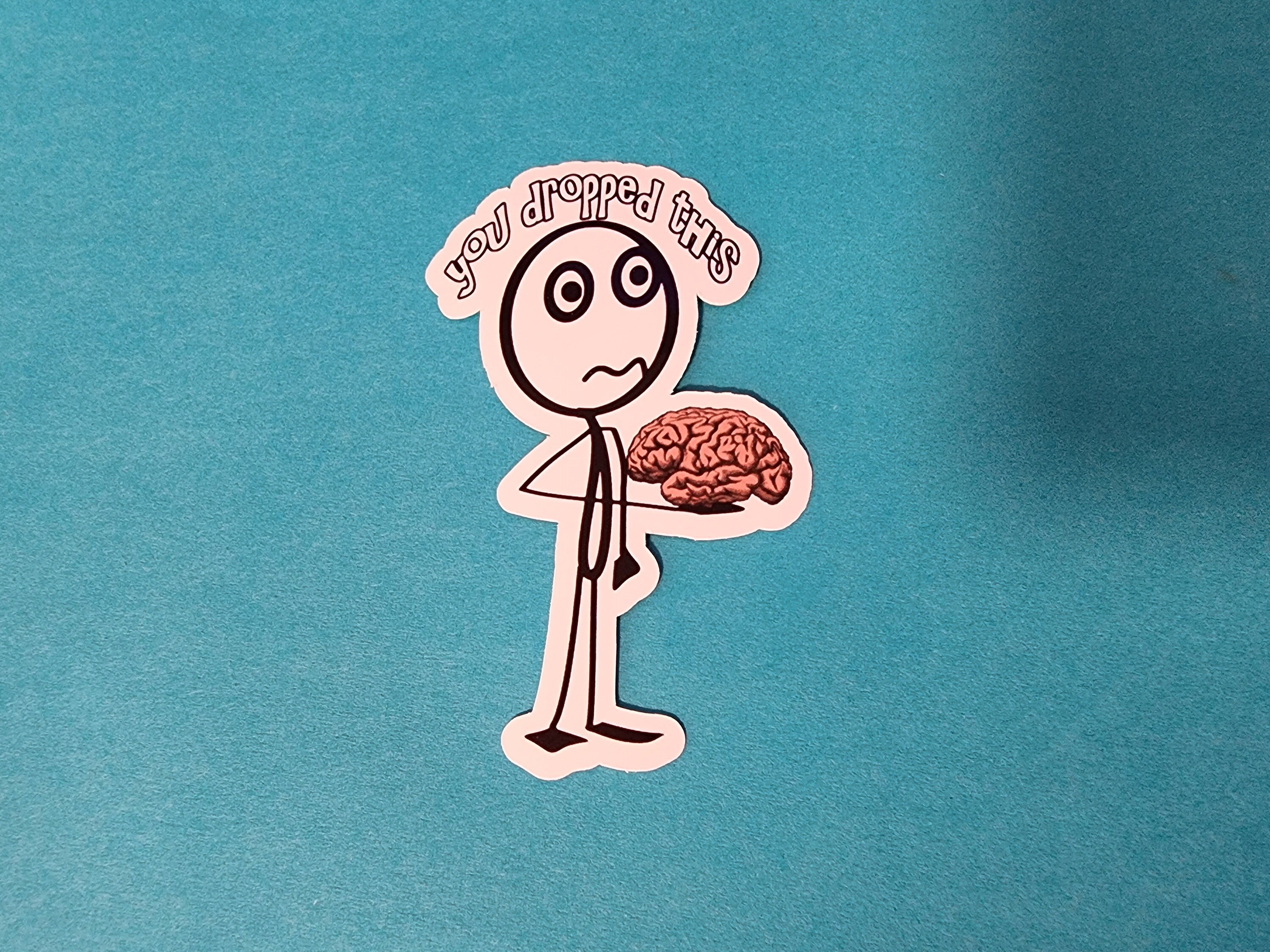 You Dropped This Sticker Dropped This Brain Sticker Funny - Etsy