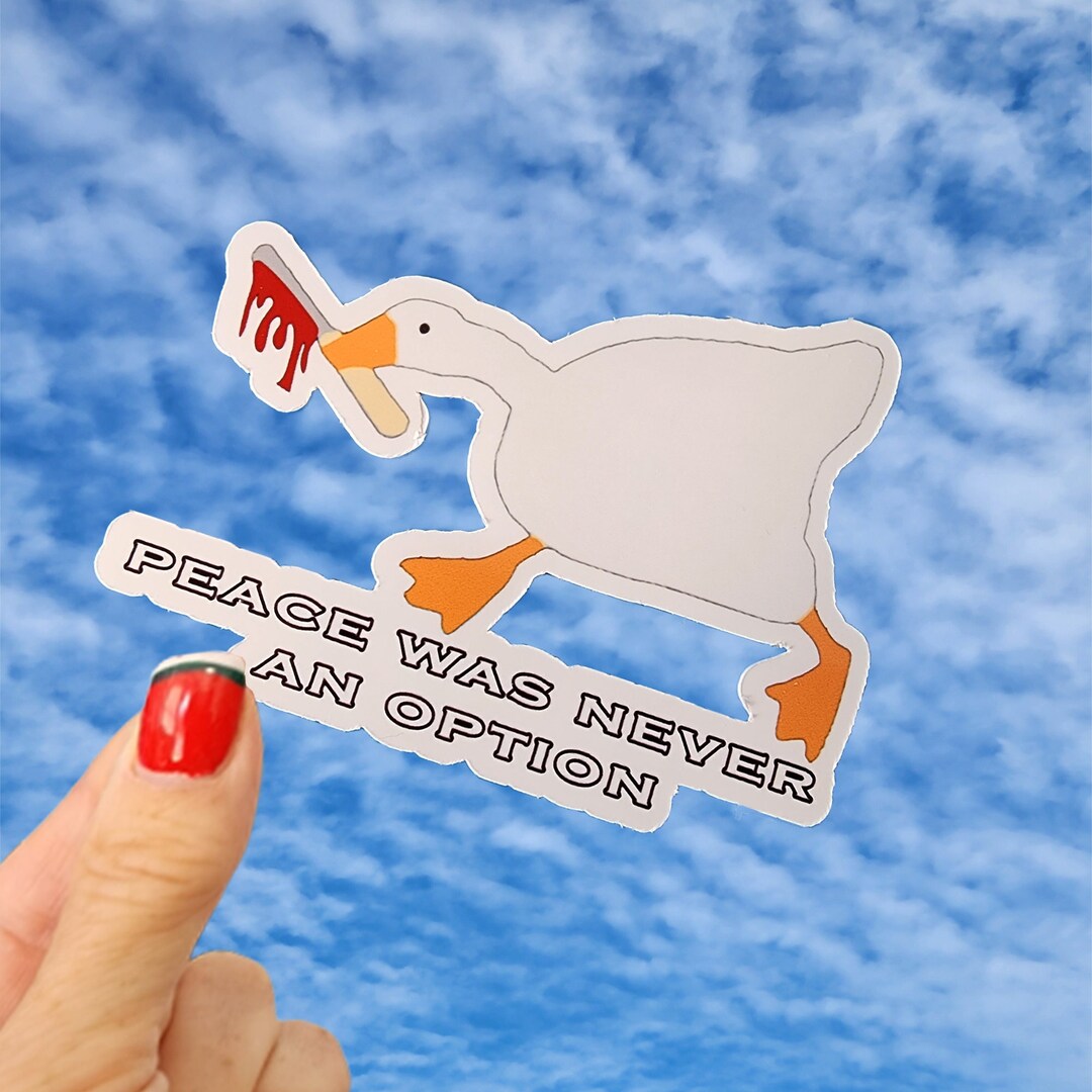 Peace Was Never an Option Sticker, Duck With Knife, Duck Meme, Duck ...