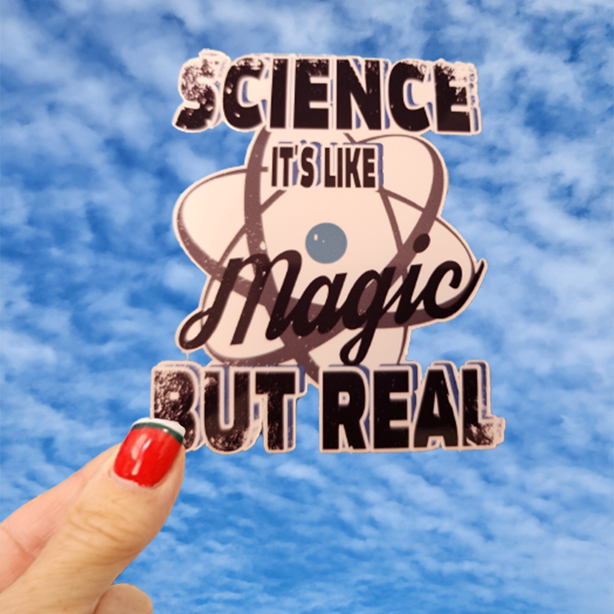 Science is Like Magic but Real Sticker Science Sticker - Etsy