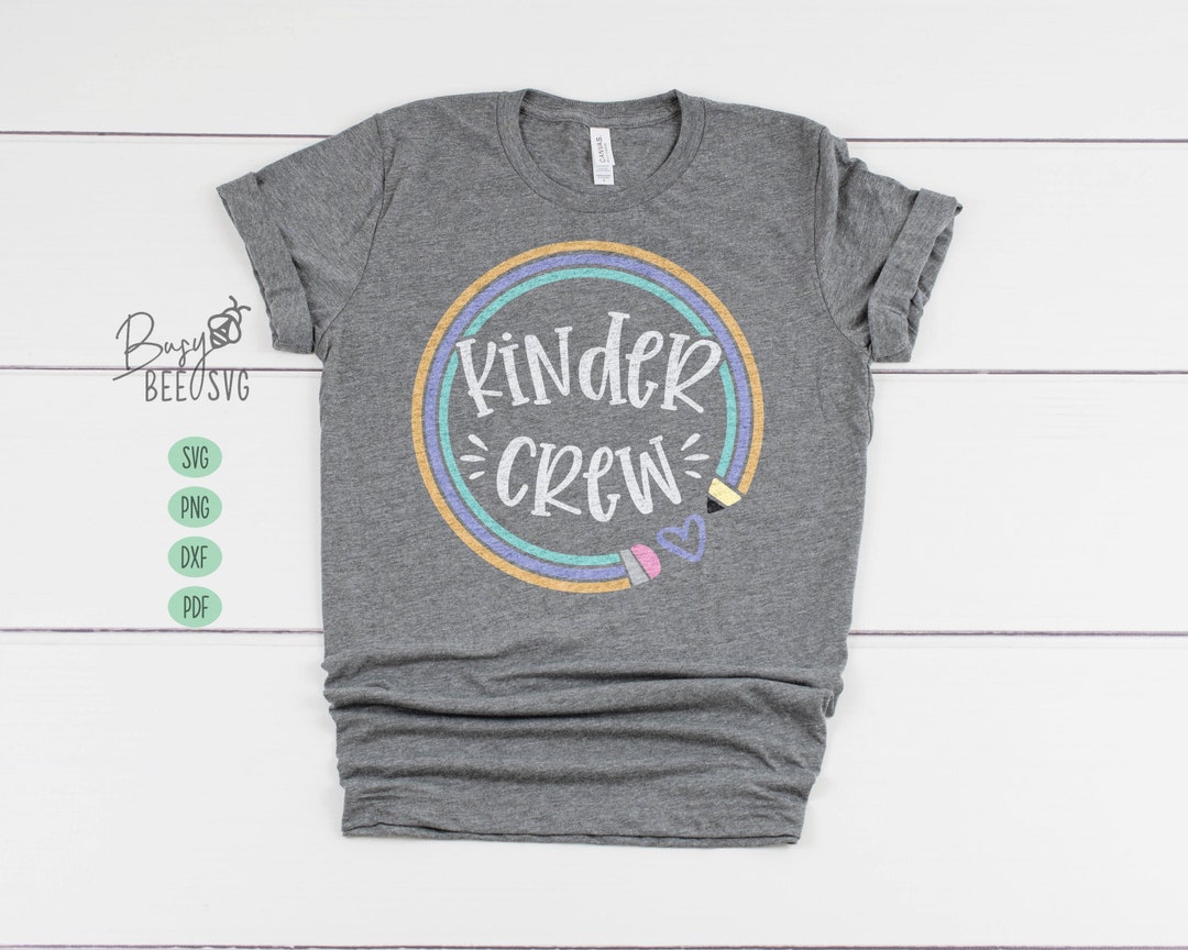 Kinder Crew SVG PNG, Kindergarten Crew SVG, Kindergarten Svg, Back to ...