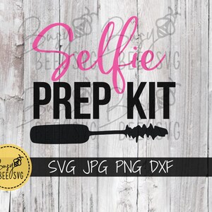 Selfie Prep Kit Svg, Makeup Svg, Makeup Bag Svg, Cosmetic Bag Svg ...