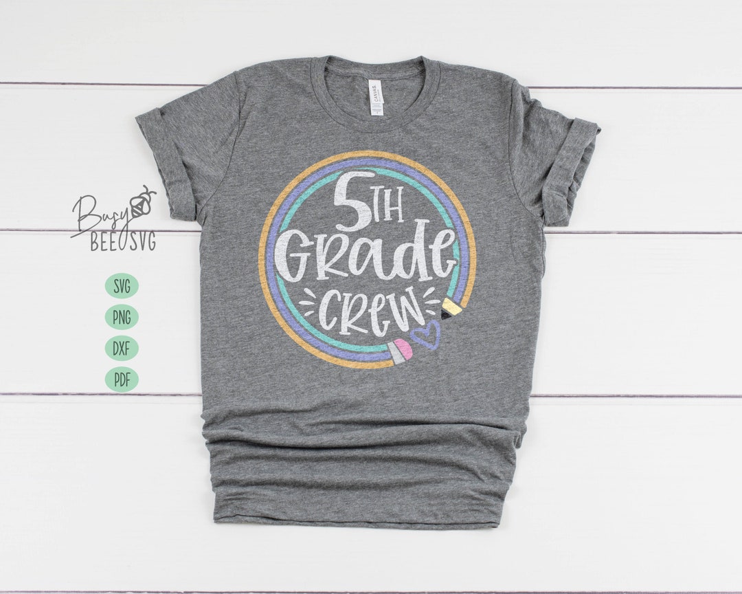 5th Grade Crew SVG PNG, Fifth Grade SVG, Back to School Svg, First Day ...