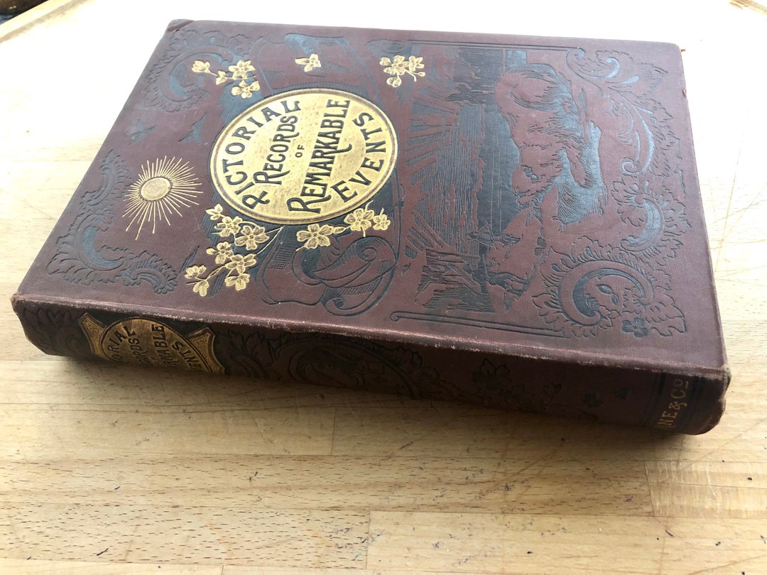 Antique Book, Pictorial Records of Remarkable Events, Historical ...
