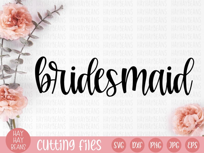 Bridesmaid SVG Bridal Party Svg Wedding Svg Bachelorette - Etsy