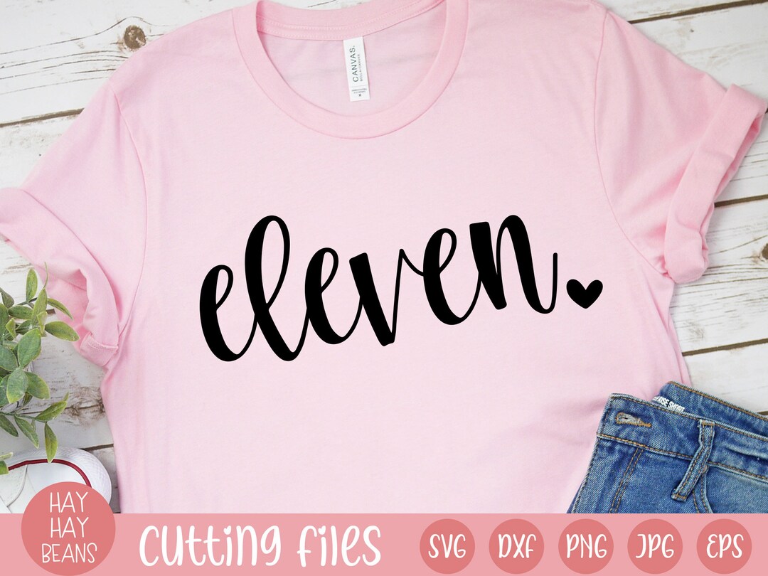 Eleven SVG | Eleventh Birthday SVG | Girl Birthday Svg | Bday Svg ...