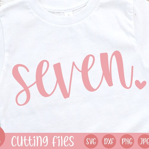 Seven SVG Seventh Birthday SVG Girl Birthday Svg Bday | Etsy