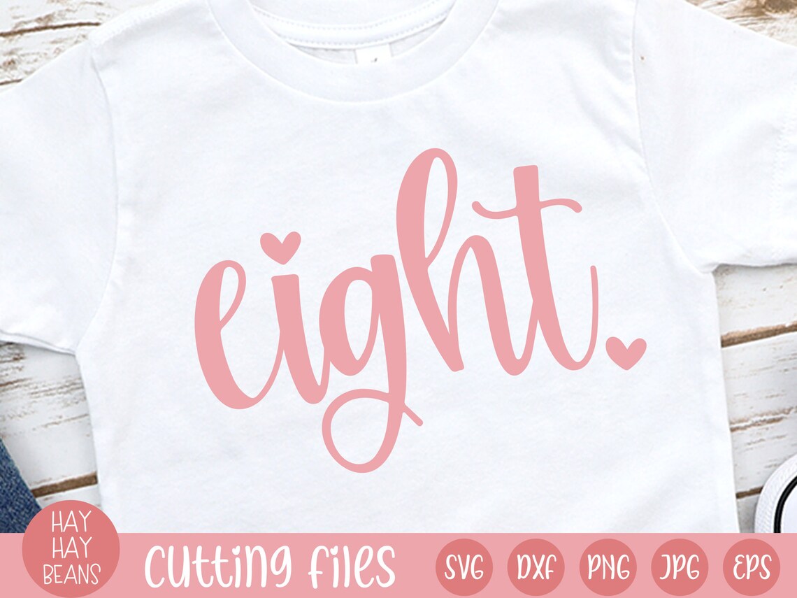Eight SVG | Eighth Birthday SVG | Girl Birthday Svg | Bday Svg ...