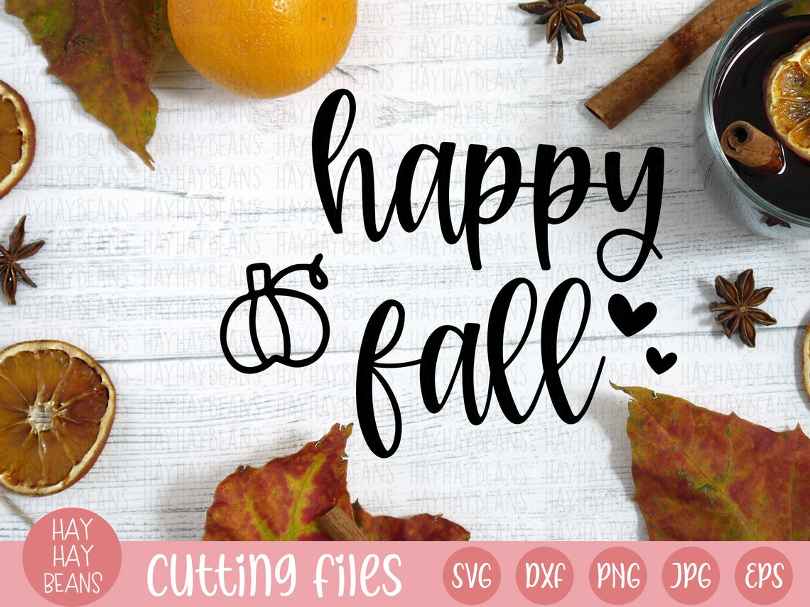 Happy Fall Svg Fall Svg Fall Svg File Fall Shirt Svg - Etsy