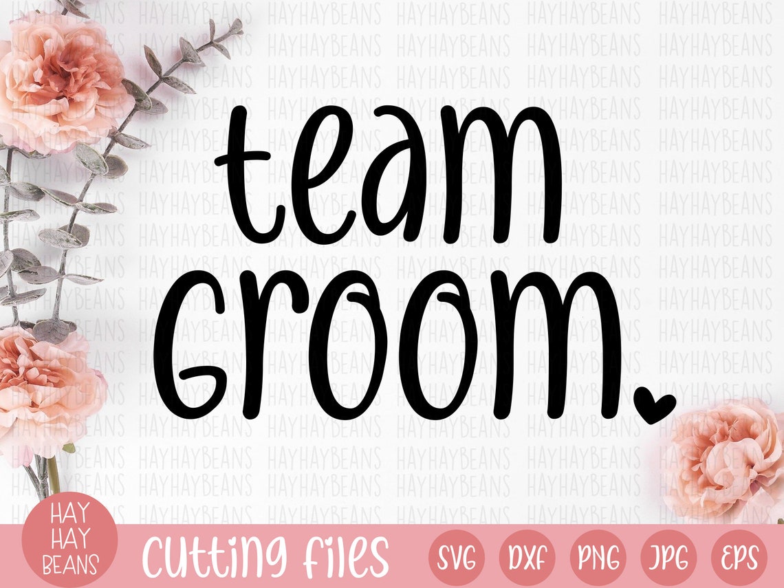 Team Groom Svg Team Groom Shirt Svg Cricut Cut Files Svg | Etsy