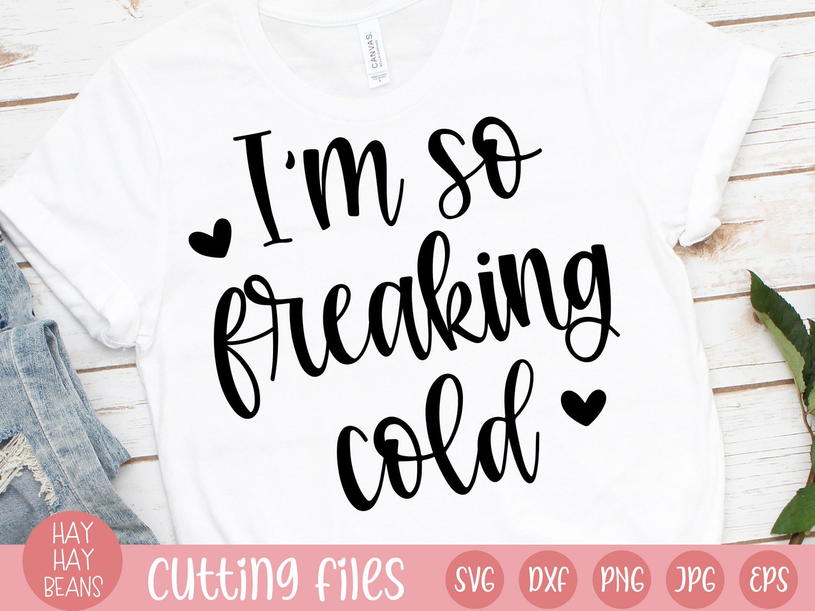 I'm so Freaking Cold Svg Cuddle Weather Svg Snuggle - Etsy