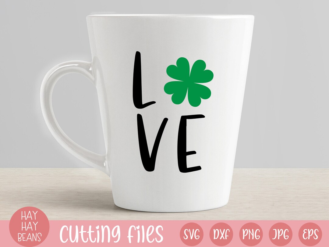 St Patricks Day LOVE With Shamrock SVG | St Pattys Day Shamrock Svg ...