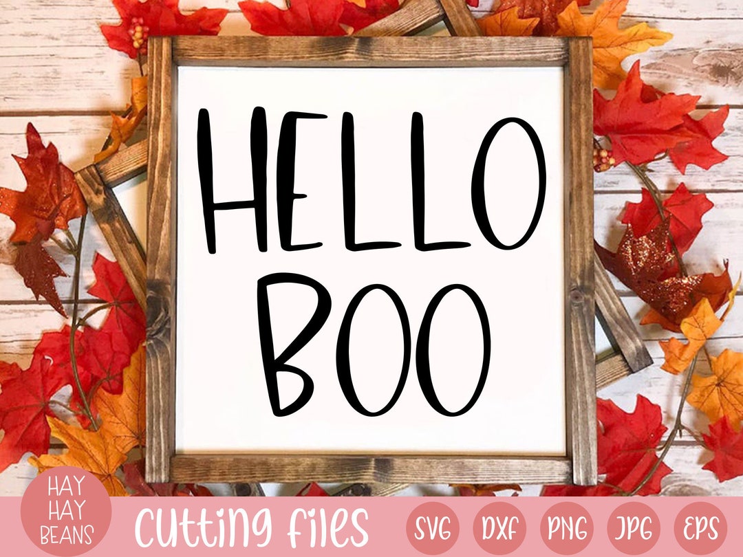 Hello Boo Svg Halloween Svg Fall Svg Fall Svg File Halloween Iron on ...