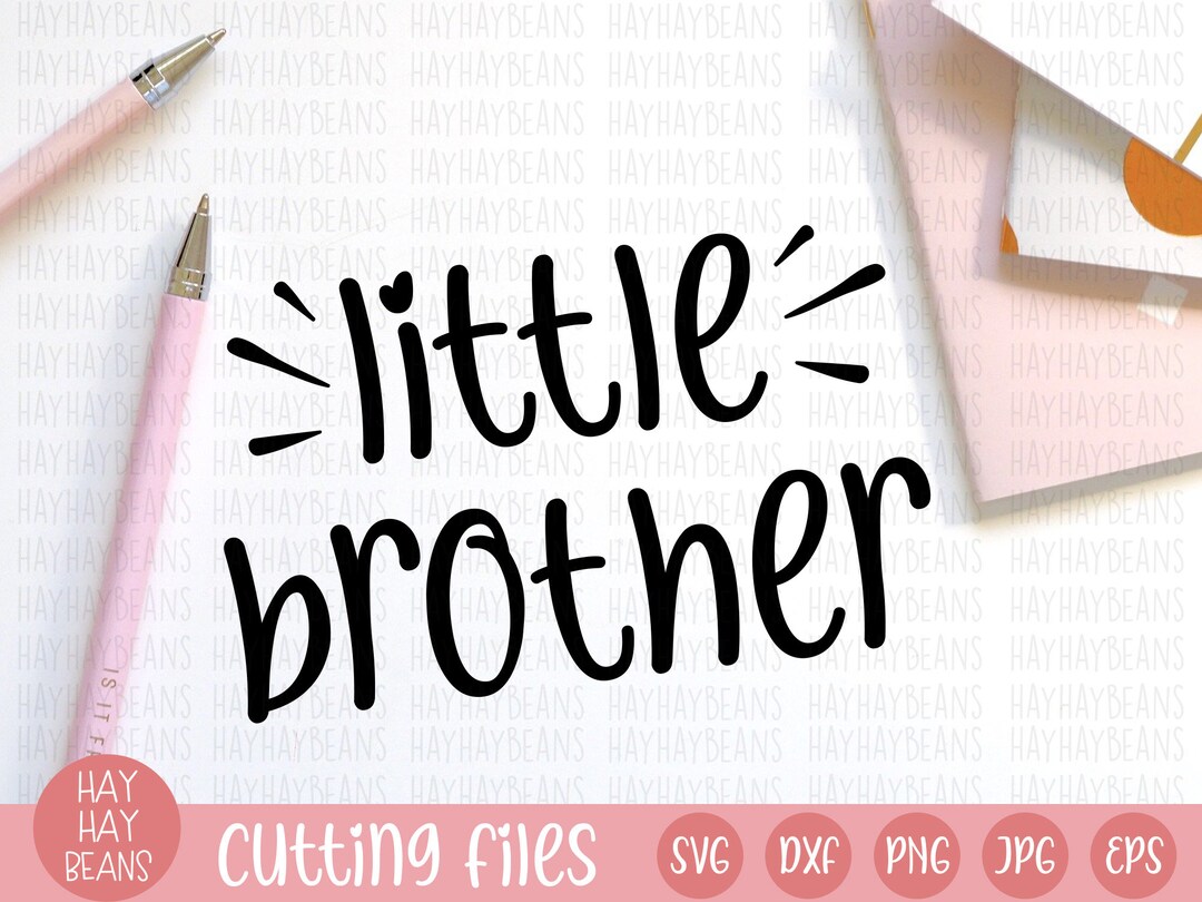 Little Bro Svg | Little Brother Svg | Baby Brother | Cricut Files ...