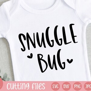 Snuggle Bug Svg | Snuggle Svg | Bug Svg | Baby Clothes Svg | Baby Svg ...