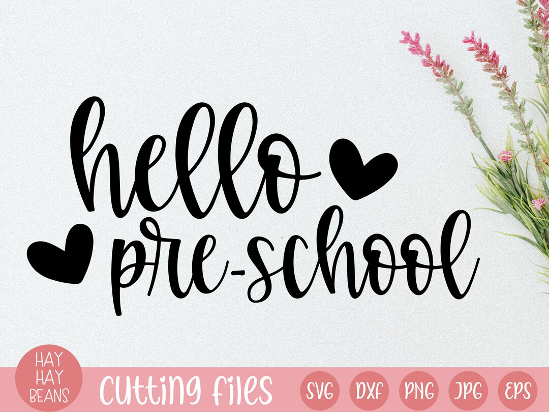 Hello Pre-school Svg | Hello Pre-k SVG | School SVG | Back to School ...