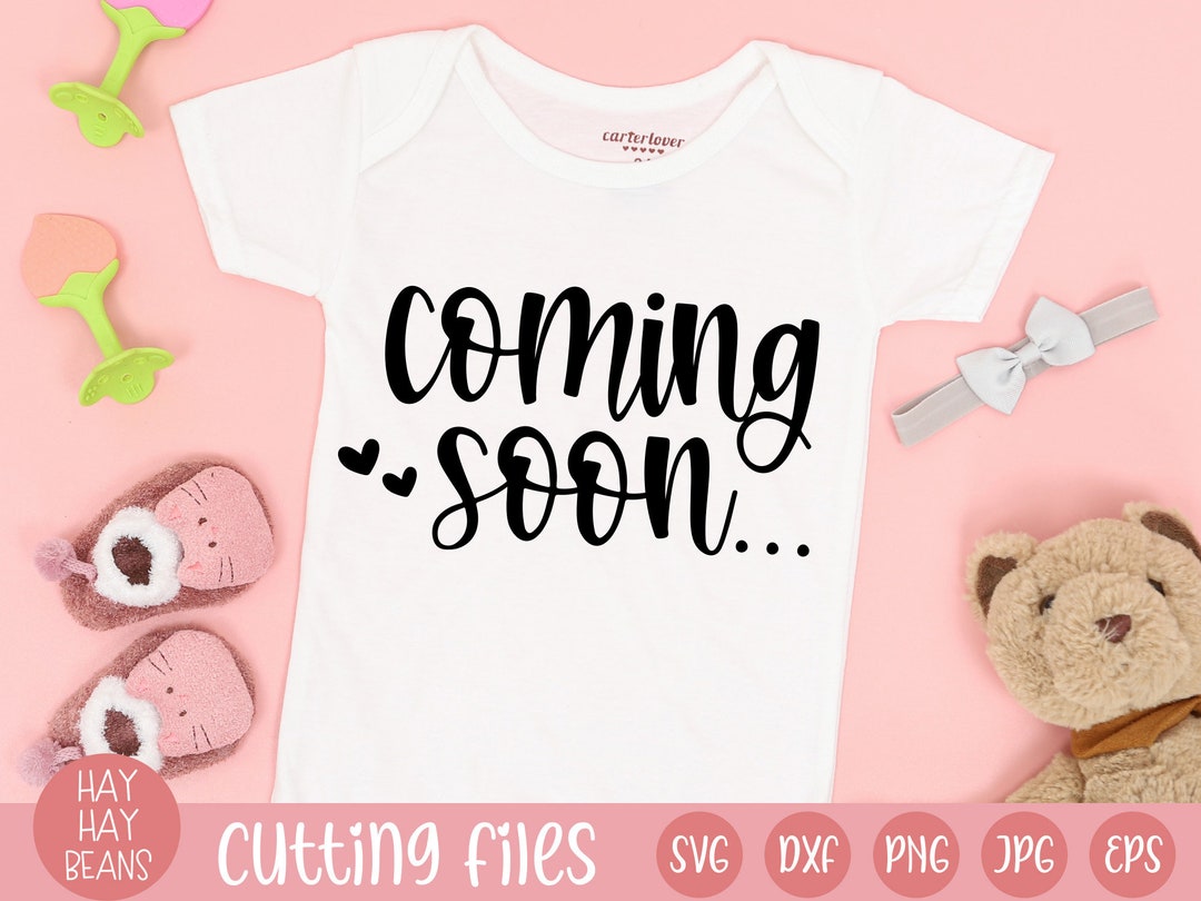 Coming Soon Svg | Pregnancy Announcement Svg | Baby Announcement Svg ...