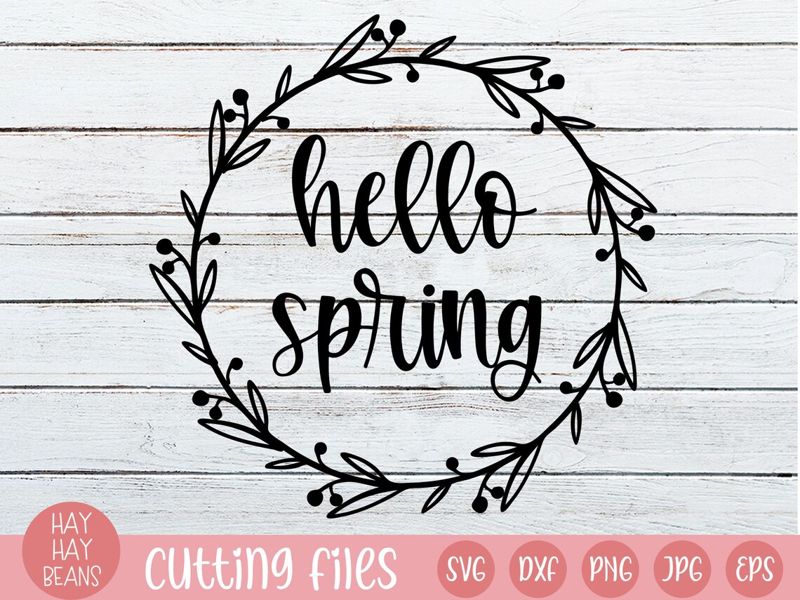 Hello Spring SVG Spring Time SVG Welcome Spring SVG - Etsy