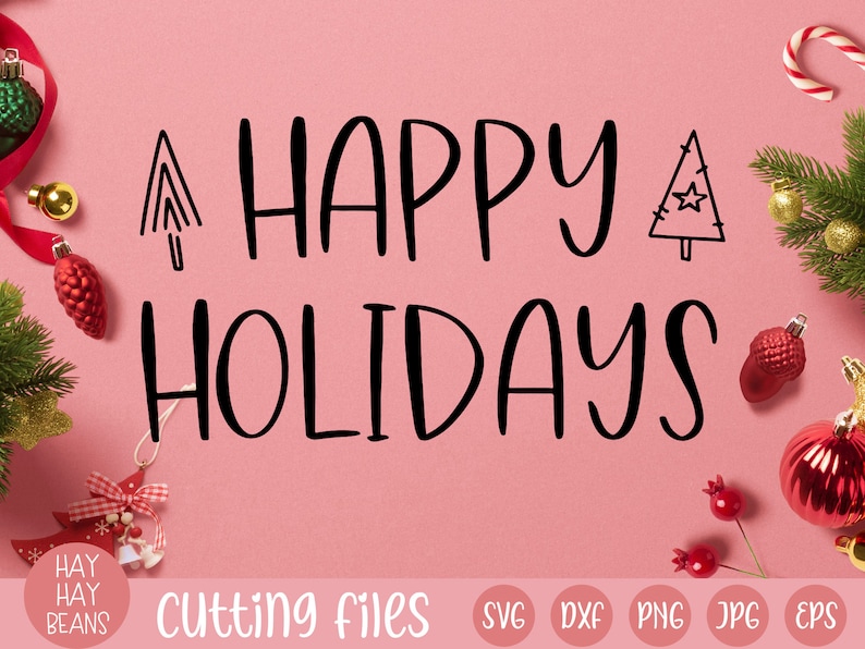 Happy Holidays Svg Christmas Svg Holidays Svg Happy - Etsy