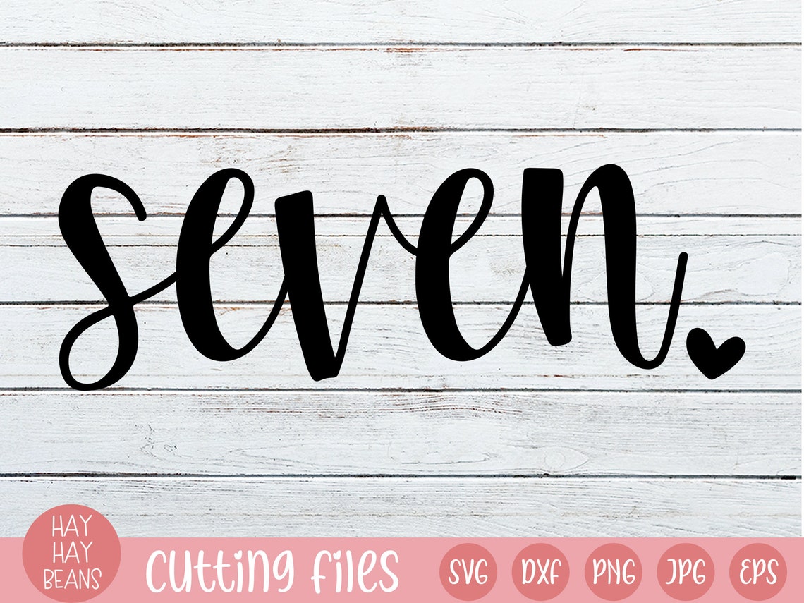 Seven SVG Seventh Birthday SVG Girl Birthday Svg Bday - Etsy