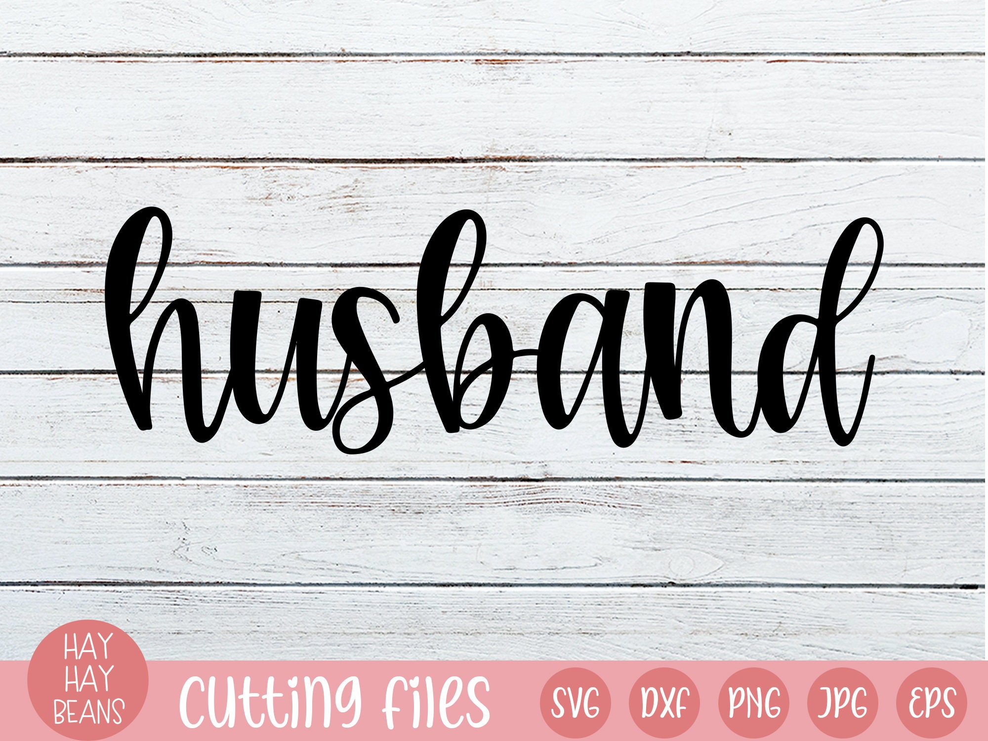 Husband Svg | Wedding Svg | Husband | Svg Png Jpg Eps Dxf | Cricut ...