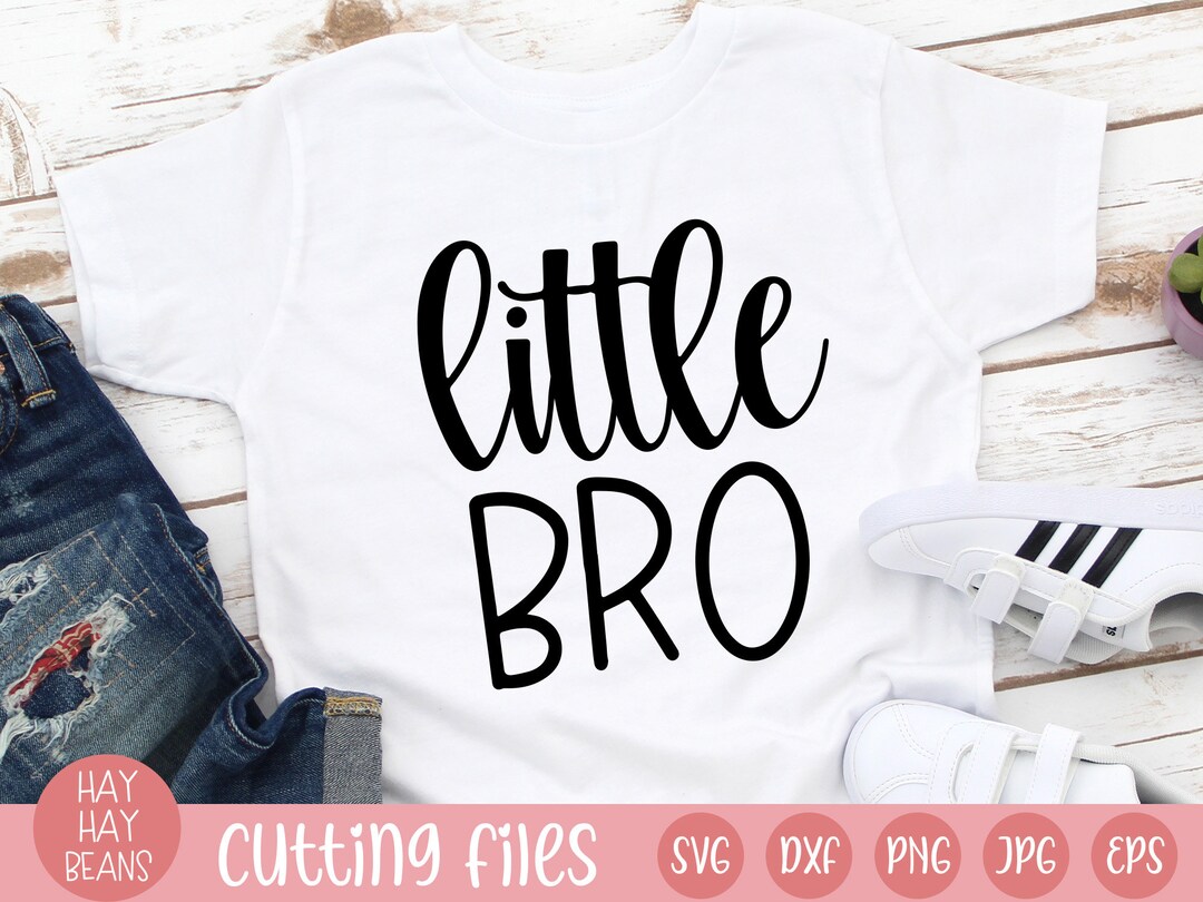 Little Bro Svg | Little Brother Svg | Baby Brother | Cricut Files ...