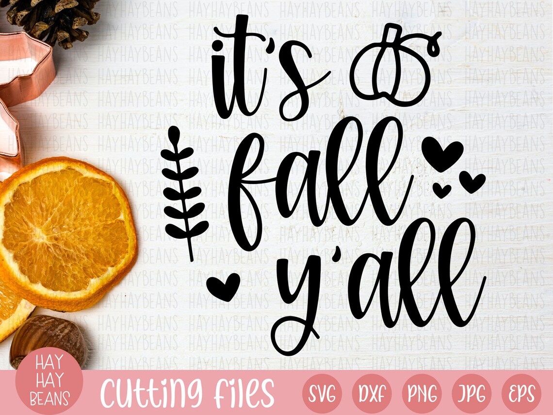 It's Fall Y'all Svg | Fall Svg | Fall Svg File | Fall Shirt Svg ...