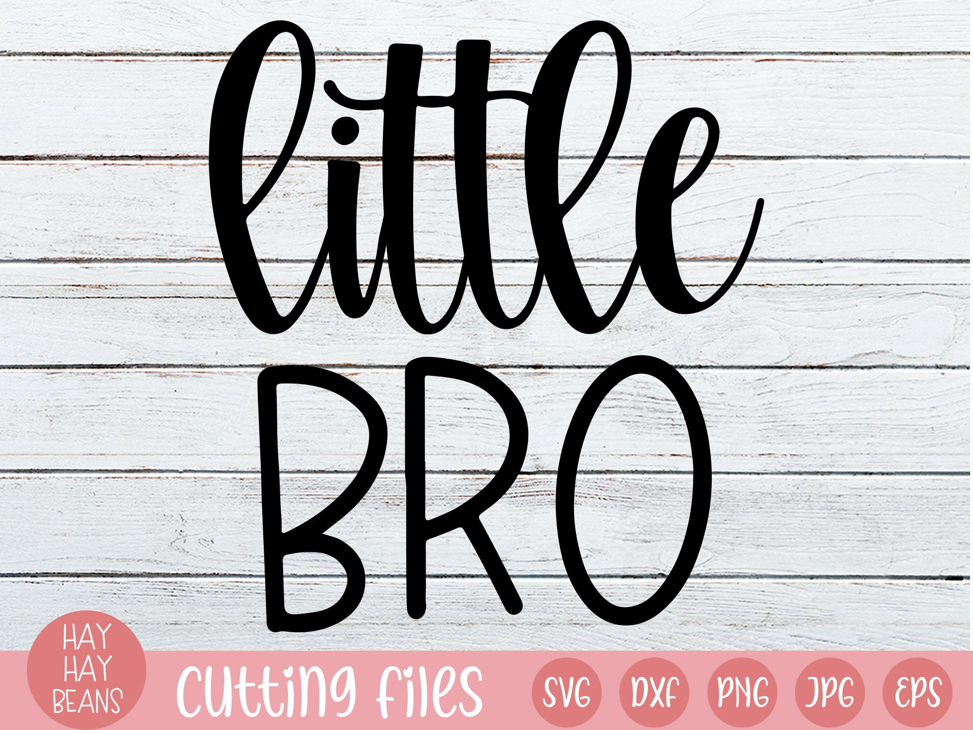 Little Bro Svg Little Brother Svg Baby Brother Cricut | Etsy